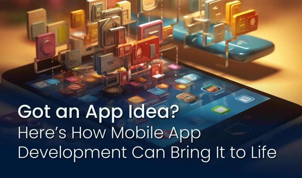Master Mobile App Development: Bring Your App Idea to Life